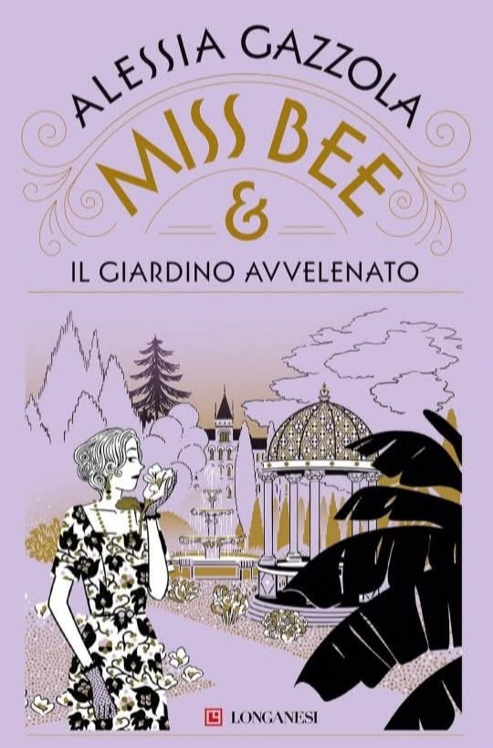 Miss Bee e il giardino avvelenato – Alessia Gazzola- In libreria dal 18 Novembre