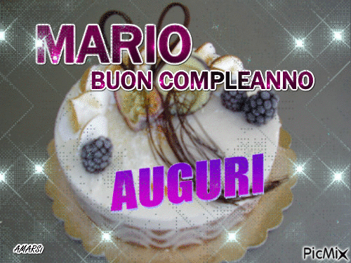 BUON COMPLEANNO MARIO.... AUGURI