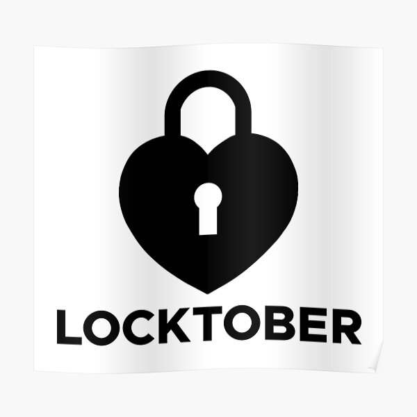 Locktober: Ottobre in castità - Qualche cenno...