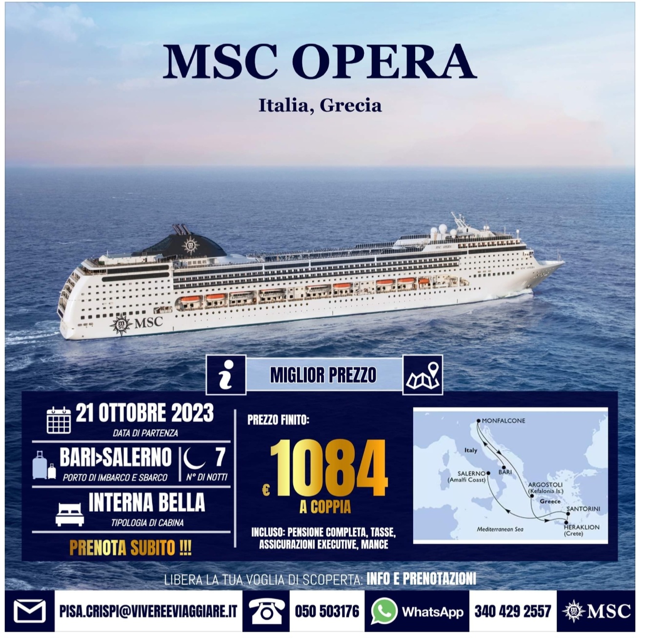 Last minute crociera 7 gg a 540€ tasse - quote serv. e ass. incluse