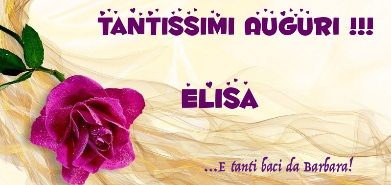 TANTISSIMI AUGURI ELISA