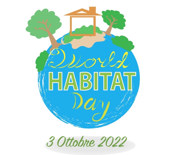 3 OTTOBRE 2022 - GIORNATA MONDIALE DELL'HABITAT